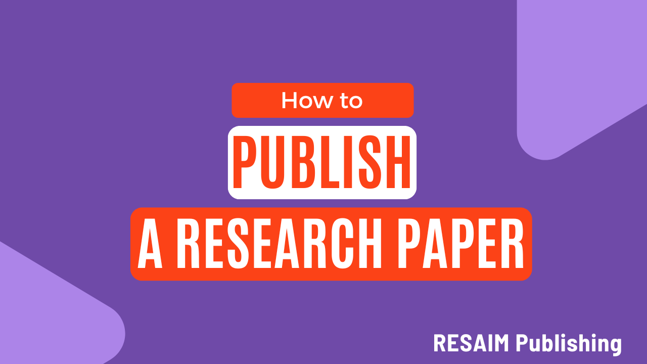 How to Publish a Research Paper in a Journal? - Easy Guide